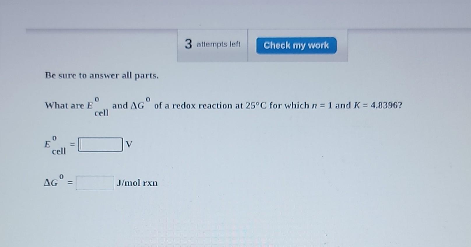 Solved Be sure to answer all parts. What are Ecell 0 and ΔG0 | Chegg.com