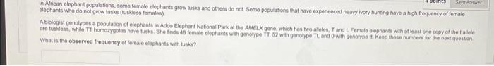 Solved In Alricain elophant popalations, some fomale | Chegg.com