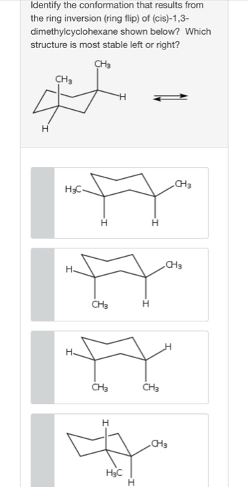 Solved Identify the conformation that results from the ring | Chegg.com