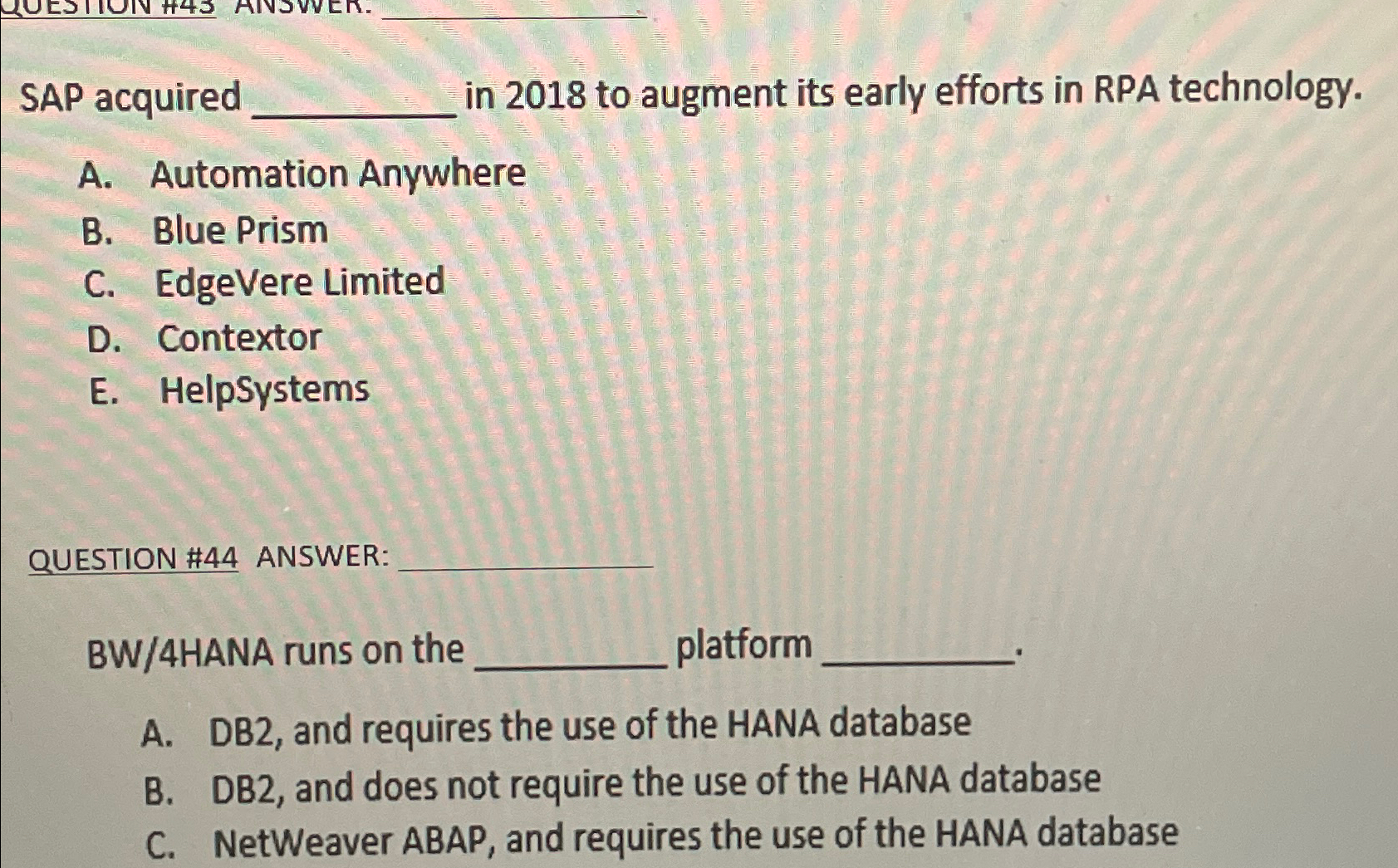 Solved SAP acquired in 2018 ﻿to augment its early efforts in | Chegg.com
