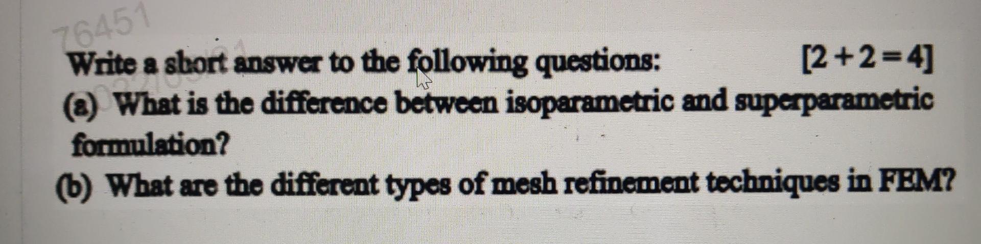 Solved 76451 Write a short answer to the following | Chegg.com
