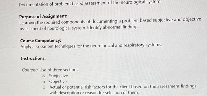 Solved Documentation of problem based assessment of the | Chegg.com