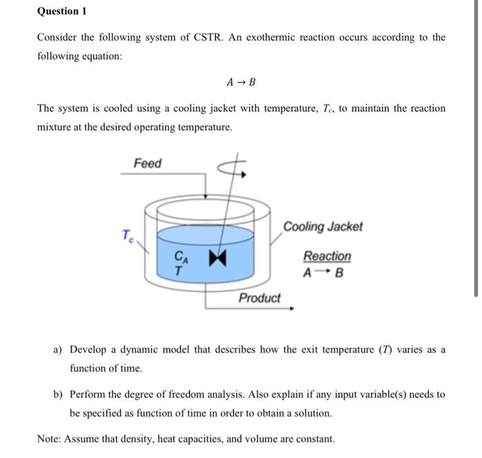 Solved Question 1 Consider the following system of CSTR. An | Chegg.com