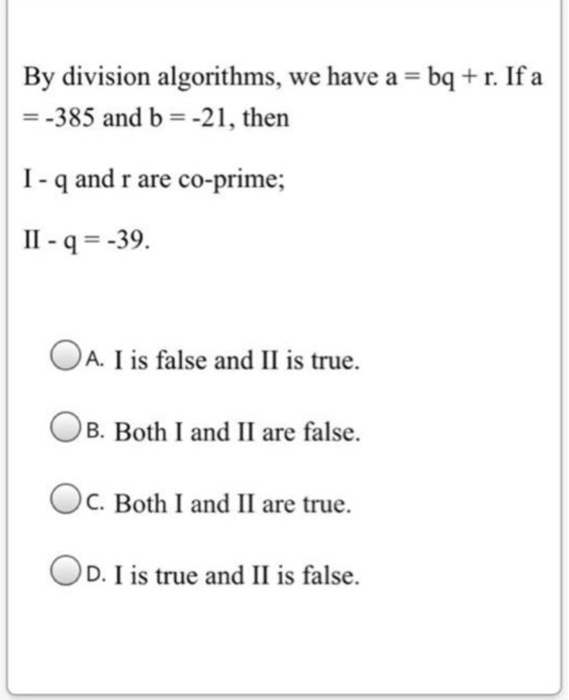 Solved By division algorithms, we have a = bq + r. If a | Chegg.com
