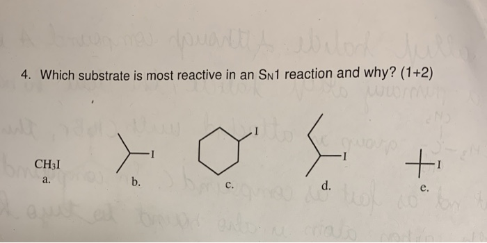 Solved Which substrate is most reactive in an SN1 reaction | Chegg.com