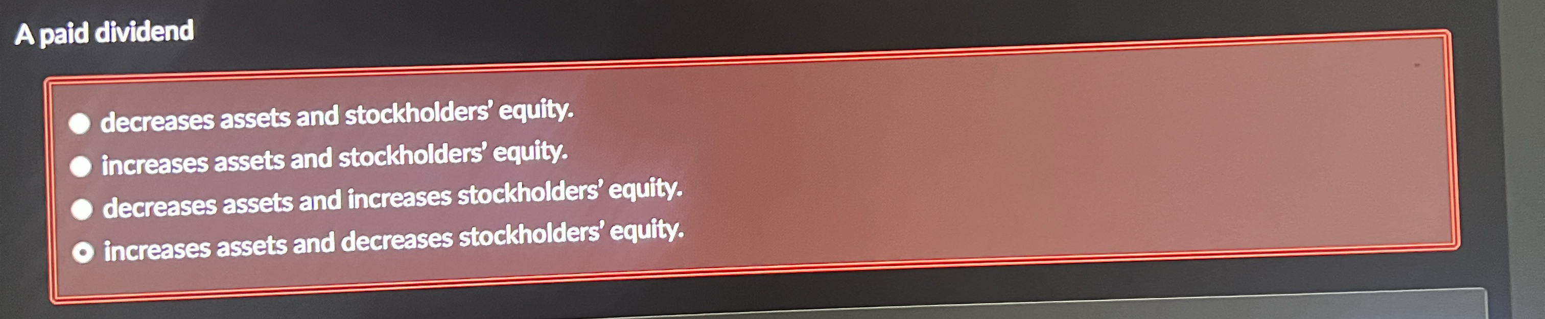 Solved decreases assets and stockholders' equity.increases | Chegg.com