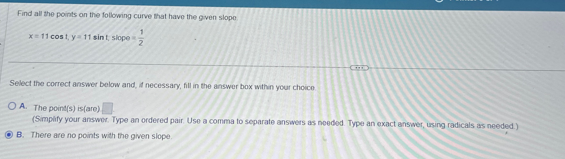 Solved Find all the points on the following curve that have | Chegg.com