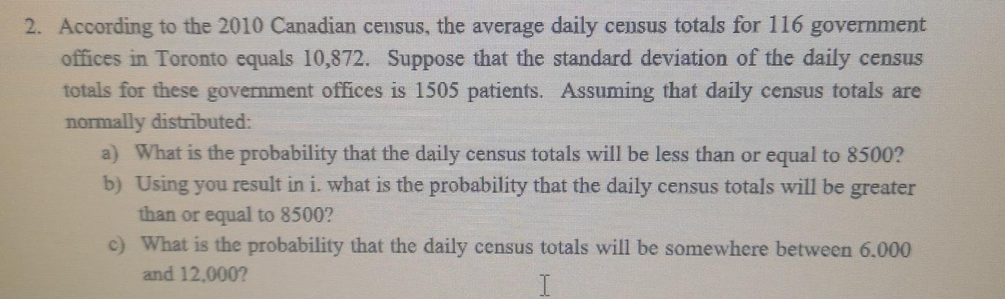 Solved 2. According to the 2010 Canadian census, the average | Chegg.com
