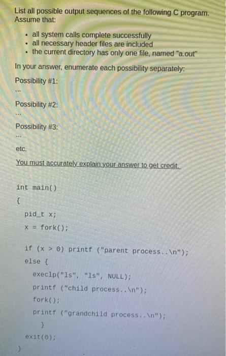 Solved List all possible output sequences of the following C | Chegg.com