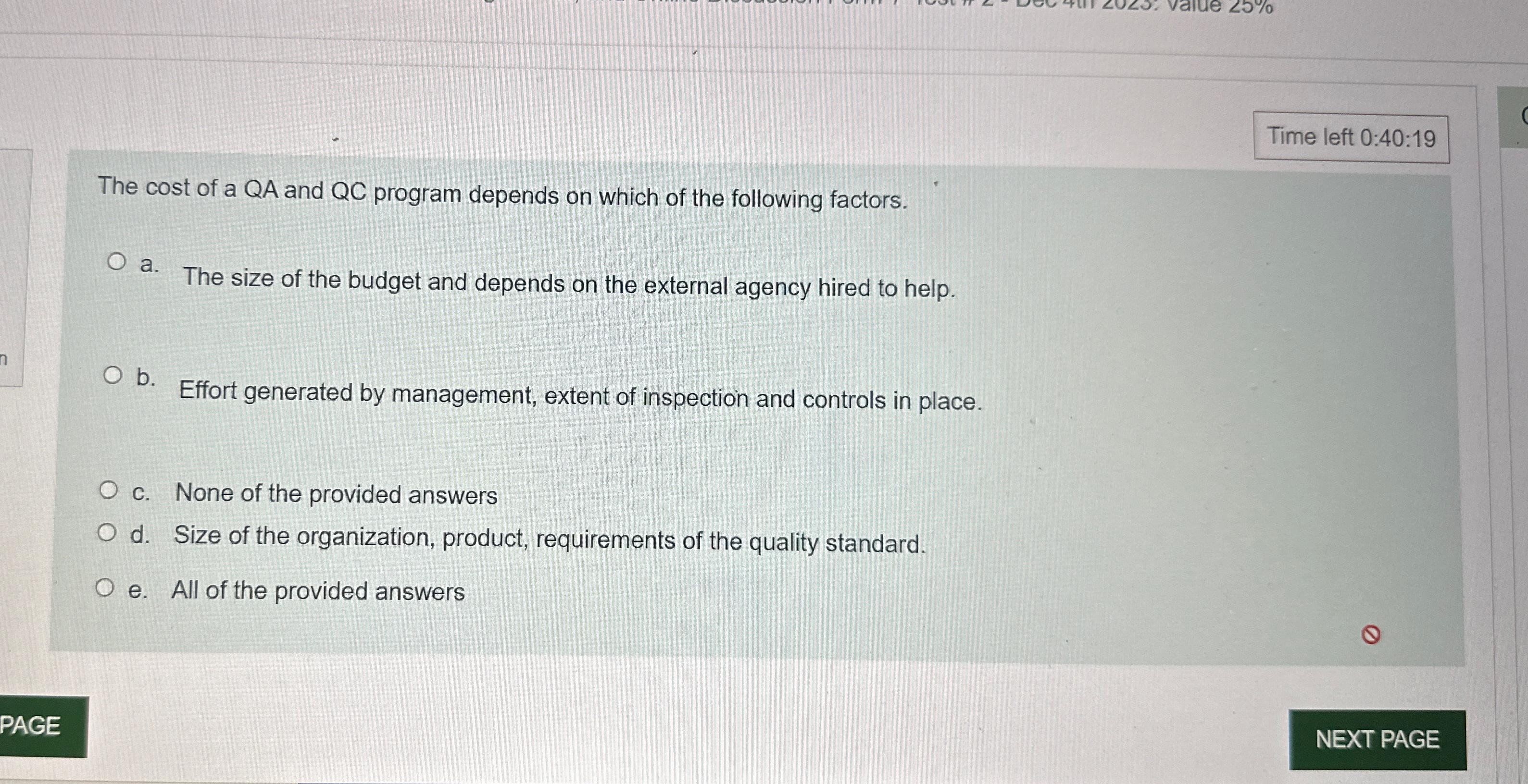 Solved Time left 0:40:19The cost of a QA and QC program | Chegg.com