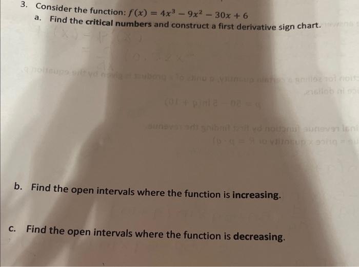 Solved 3. Consider the function: f(x)=4x3−9x2−30x+6 a. Find | Chegg.com