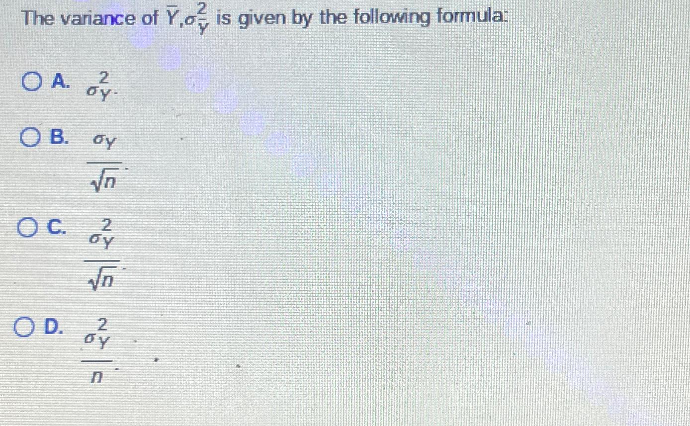 Solved The variance of /bar (Y),\\\\sigma _(/bar (Y))^(2) is | Chegg.com