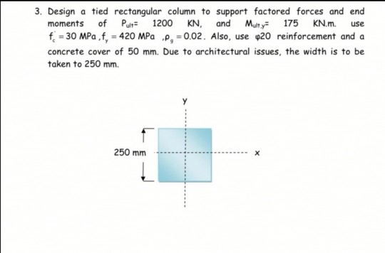 Solved use 3. Design a tied rectangular column to support | Chegg.com