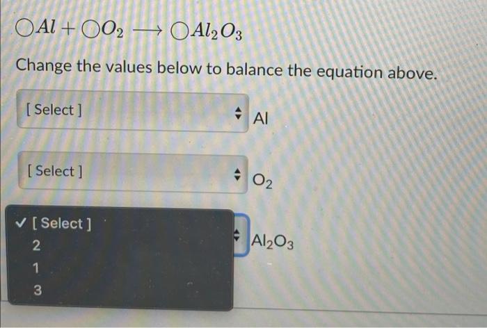 Solved OAL+002 Al2O3 Change the values below to balance the | Chegg.com