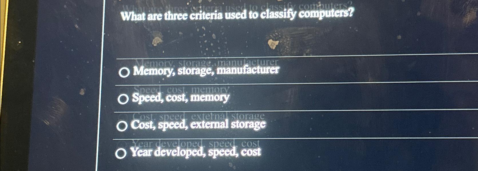 Solved What are three criteria used to classify | Chegg.com