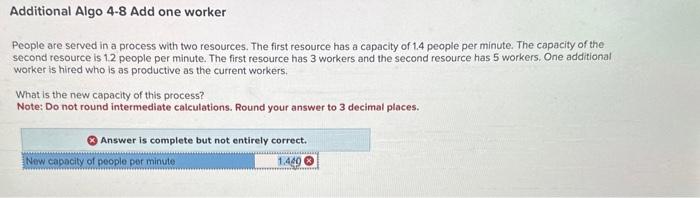 Solved Additional Algo 4-8 Add one worker People are served | Chegg.com