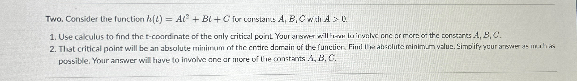 Solved Two. Consider the function h(t)=At2+Bt+C ﻿for | Chegg.com