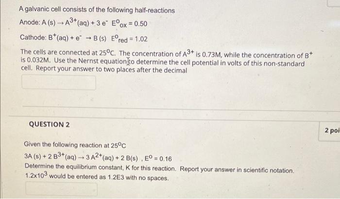 Solved A galvanic cell consists of the following | Chegg.com