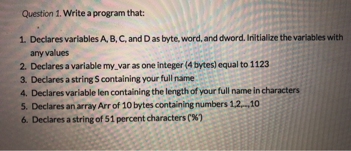 Solved Question 1. Write a program that: 1. Declares | Chegg.com