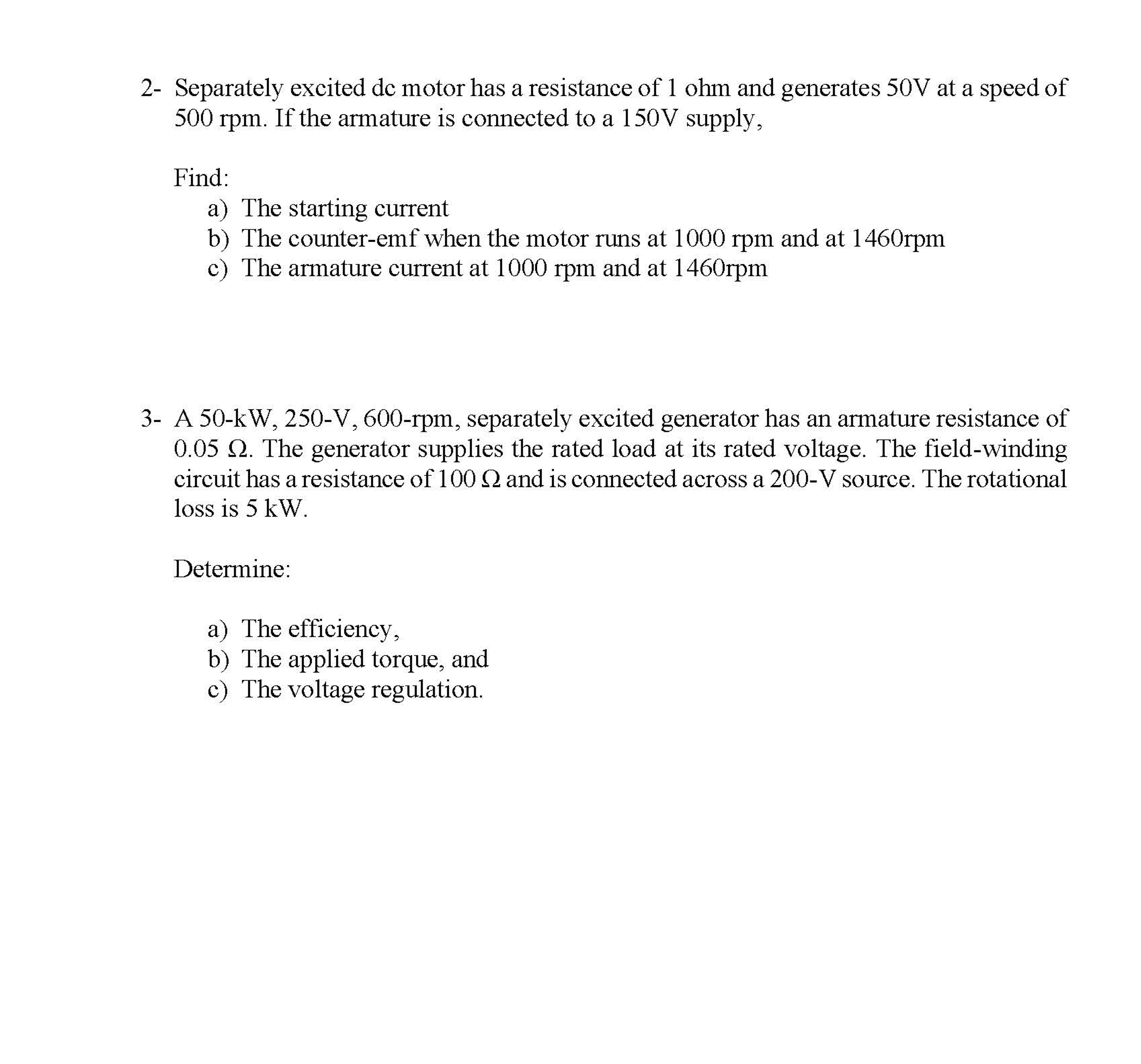 Solved 2- ﻿Separately excited dc motor has a resistance of | Chegg.com