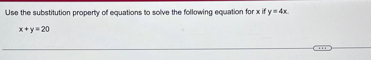 Solved Use the substitution property of equations to solve | Chegg.com