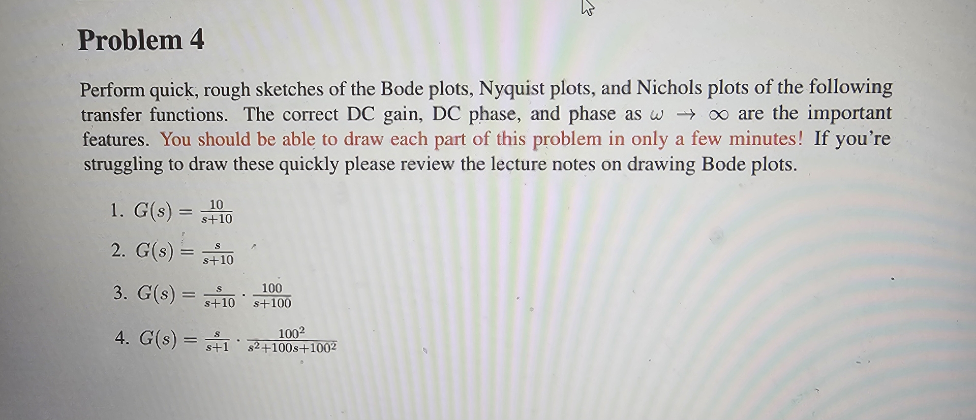 Solved Problem 4Perform quick, rough sketches of the Bode | Chegg.com