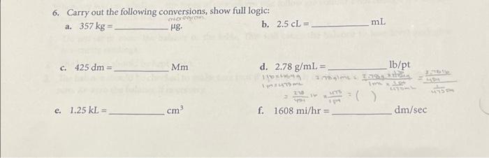 Solved 6. Carry out the following conversions, show full | Chegg.com