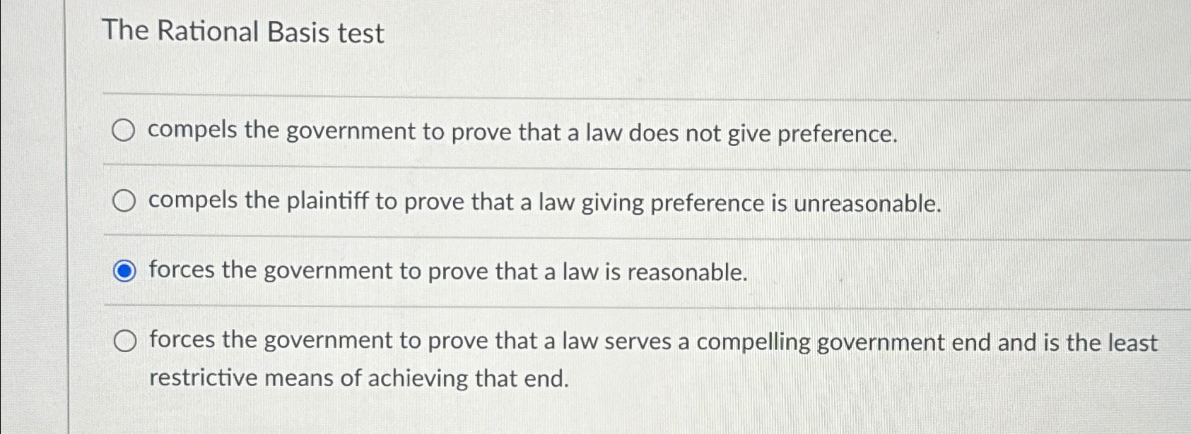 Solved The Rational Basis testcompels the government to | Chegg.com