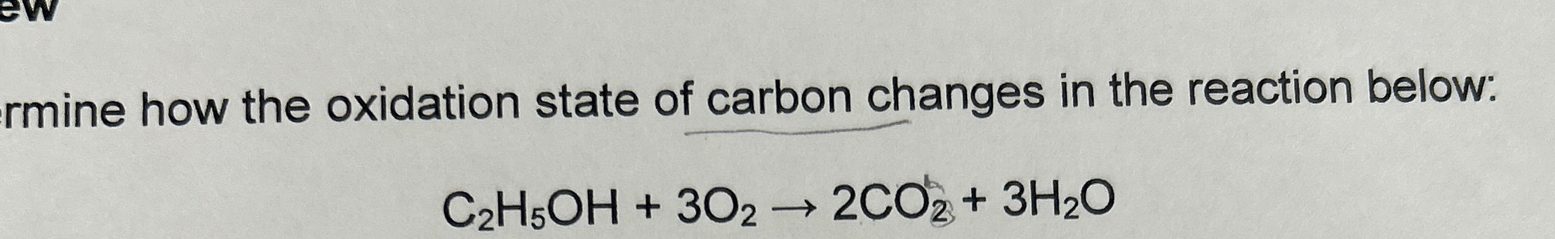 Solved rmine how the oxidation state of carbon changes in | Chegg.com