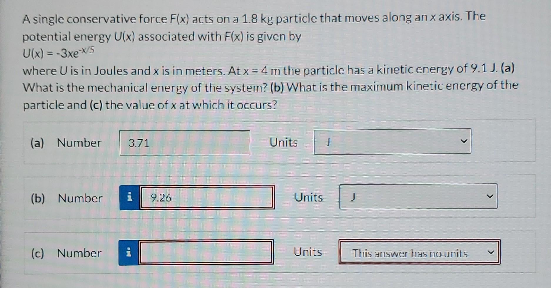Solved A single conservative force F(x) acts on a 1.8 kg | Chegg.com