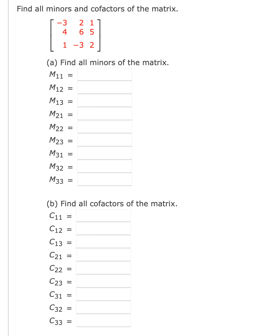 Find all minors and cofactors of the | Chegg.com