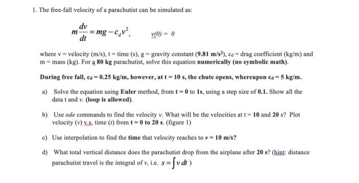 Solved 1. The free-fall velocity of a parachutist can be | Chegg.com