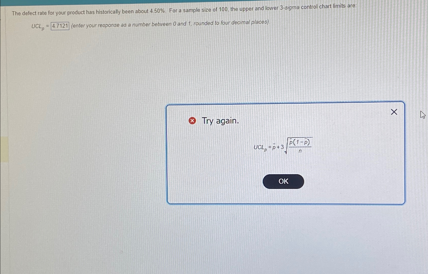 Solved The defect rate for your product has historically | Chegg.com