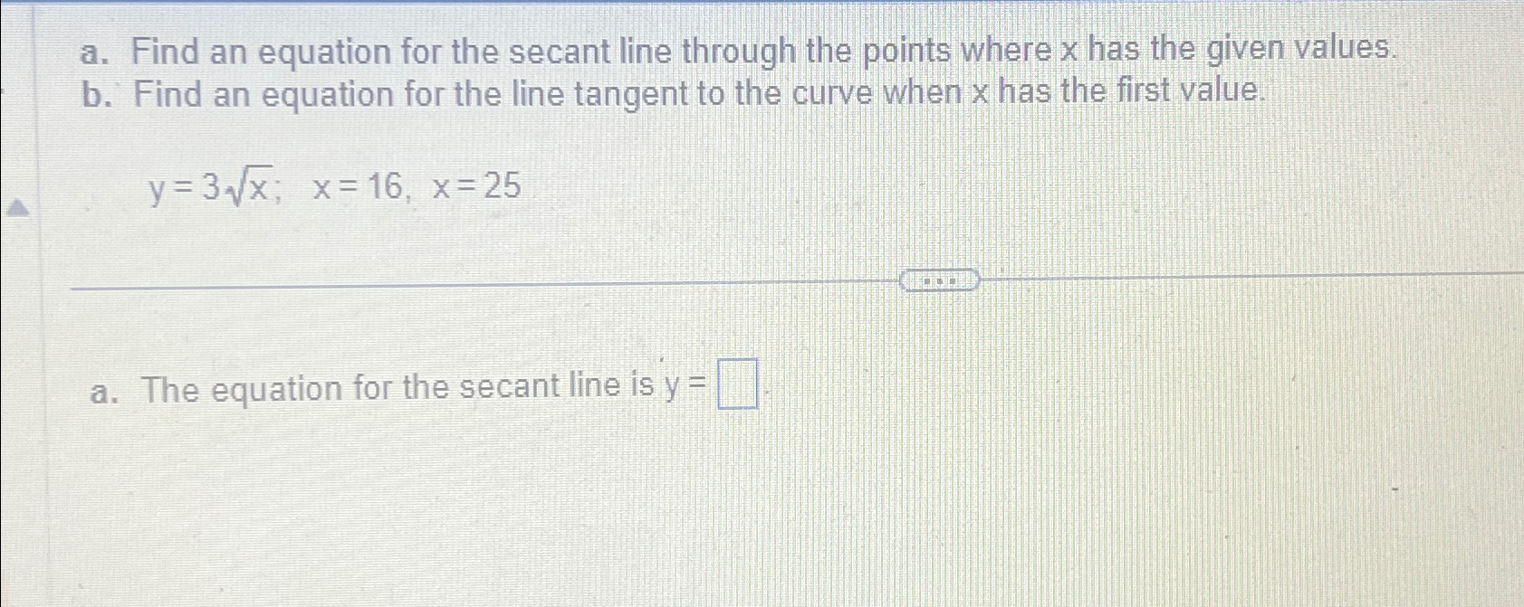 Solved a. ﻿Find an equation for the secant line through the | Chegg.com