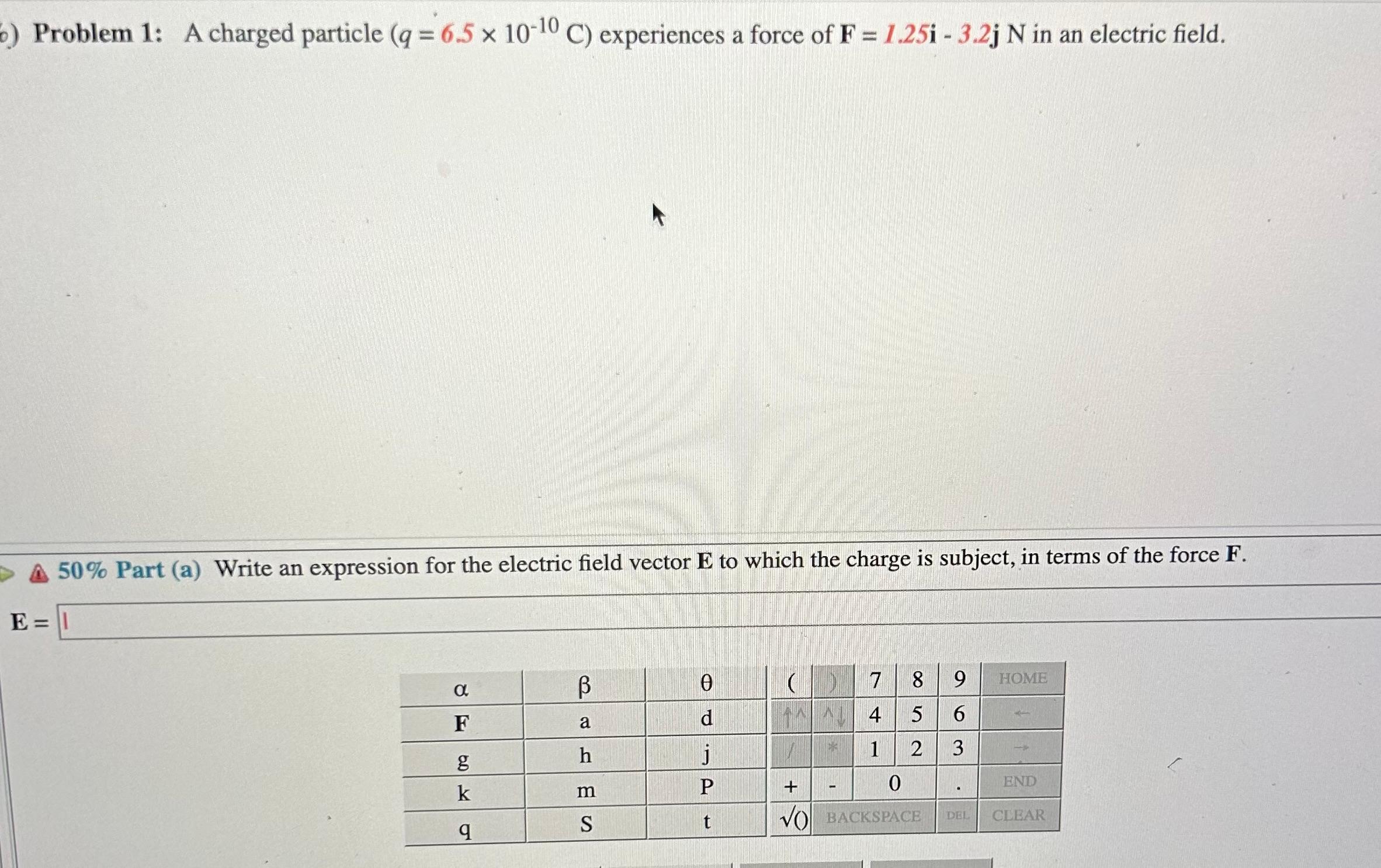 Solved Problem 1: A charged particle )=(6.5×10-10C | Chegg.com