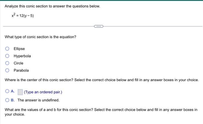 Solved Analyze this conic section to answer the questions | Chegg.com