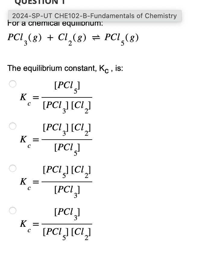 For a cnemical equinorium:PCl3(g)+Cl2(g)⇌PCl5(g)The | Chegg.com