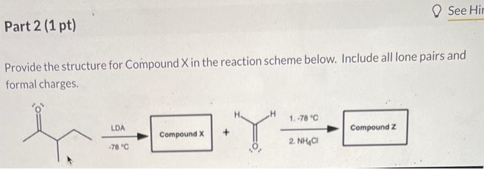 Provide the structure for Compound X in the reaction | Chegg.com