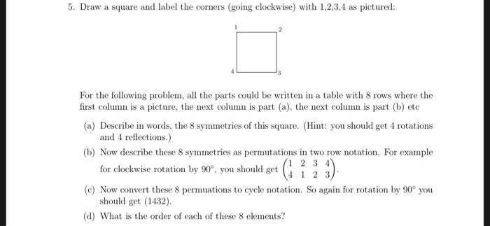 Solved 5. Draw a square and label the corners (going | Chegg.com