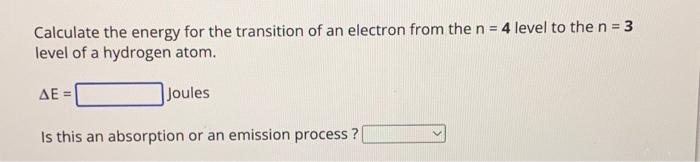 Solved Calculate the energy for the transition of an | Chegg.com