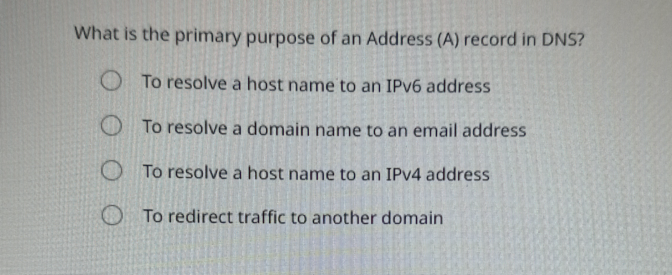 Solved What is the primary purpose of an Address (A) ﻿record | Chegg.com