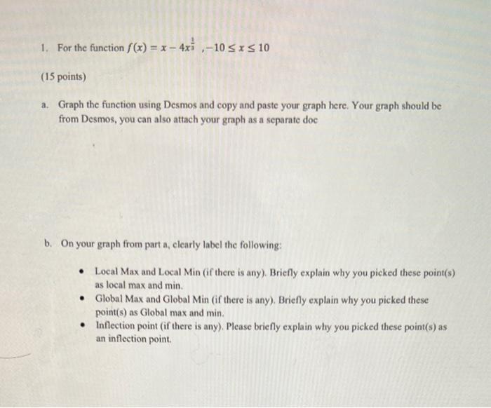 Solved 1. For the function f(x)=x−4x31,−10≤x≤10 (15 points) | Chegg.com