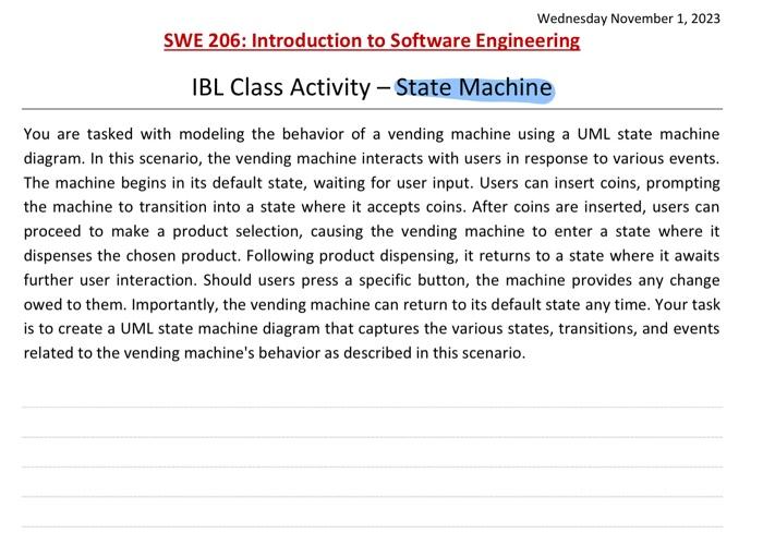 Solved You are tasked with modeling the behavior of a | Chegg.com