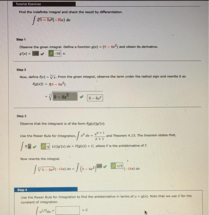 Solved Tutorial Exercise Find the indefinite integral and | Chegg.com
