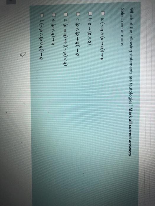 Solved Which of the following statements are tautologies? | Chegg.com