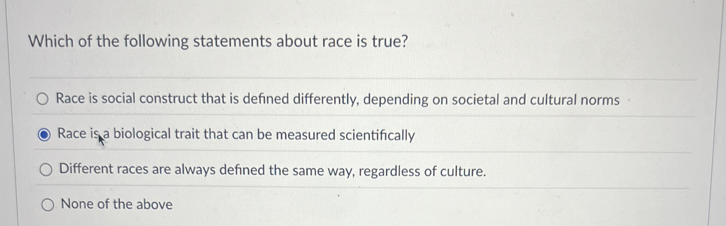 Solved Which of the following statements about race is | Chegg.com