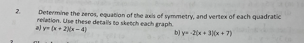 Solved Determine the zeros, equation of the axis of | Chegg.com