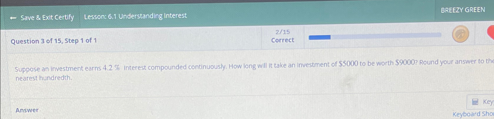 Solved BREEZY GREENSave & Exit certifyLesson: 6.1 | Chegg.com