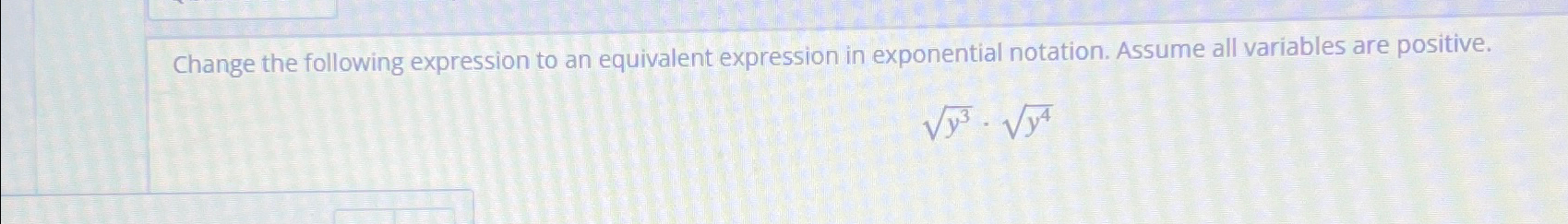 Solved Change the following expression to an equivalent | Chegg.com