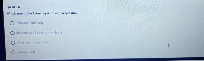 Solved Q4 of 14 Which among the following is not a privacy | Chegg.com